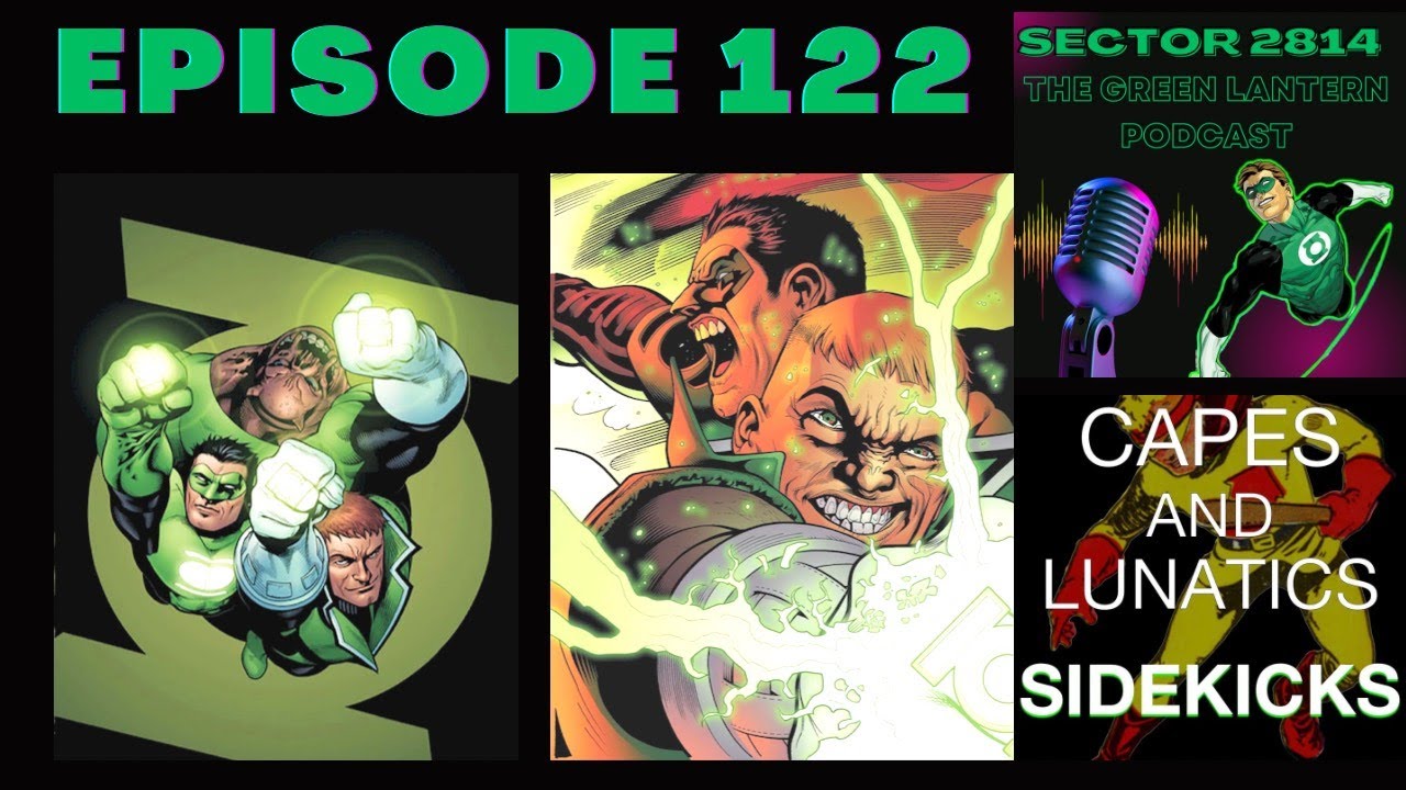 Green Lantern Corps - Recharge: Sector 2814 Ep #122 - YouTube
