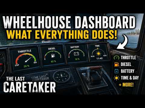 ⚓ The Last Caretaker | Wheelhouse Dashboard Explained!