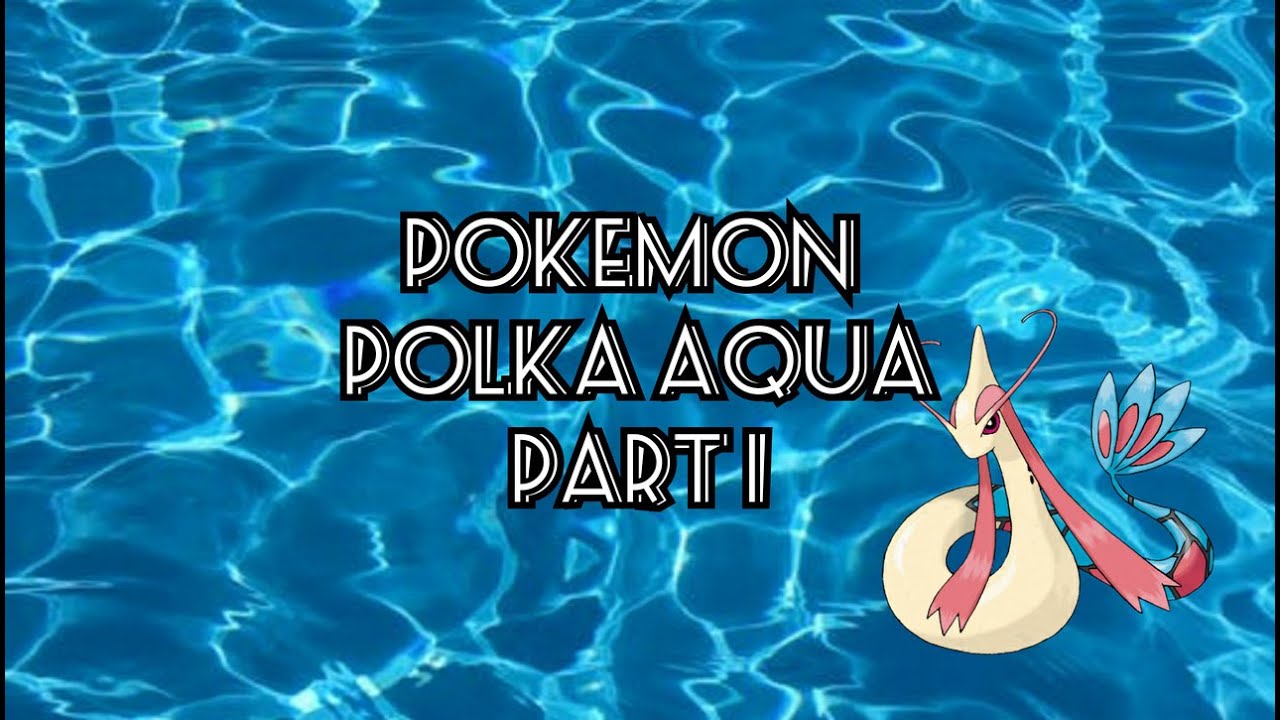 Pokemon Polka Aqua Walkthrough Pt. 1 - HardHeaded Treeko - YouTube