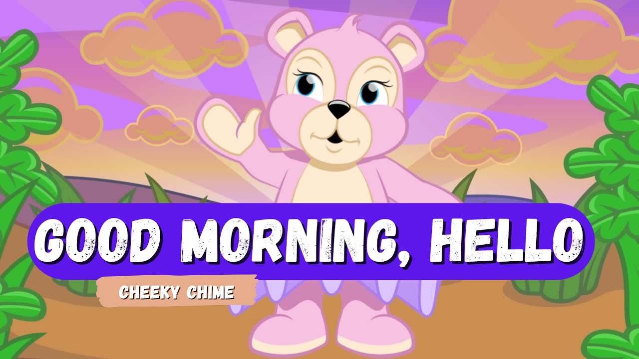 🌞🎶 Good Morning, Hello! Song for Kids | Happy Morning Routine ...