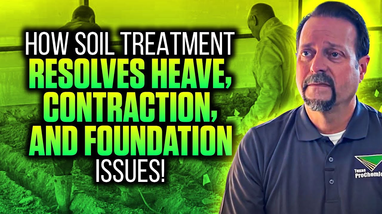 How Soil Treatment Resolves Heave, Contraction, and Foundation Issues ...
