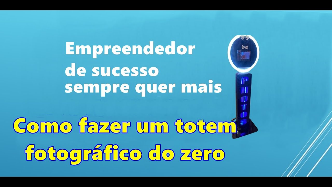 Empreendedor Inovador De Sucesso - Como Fazer Um Totem Fotográfico Do ...
