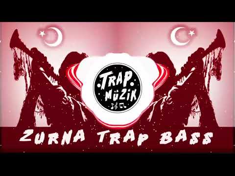 Tekrar Tekrar Dinleyeceğiniz Zurna Trap Bass Müzik