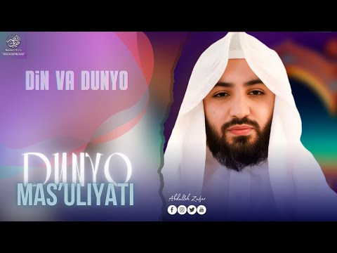 Dunyo muhabbati zararlari | Shayx Abdulloh Zufar hafizahulloh