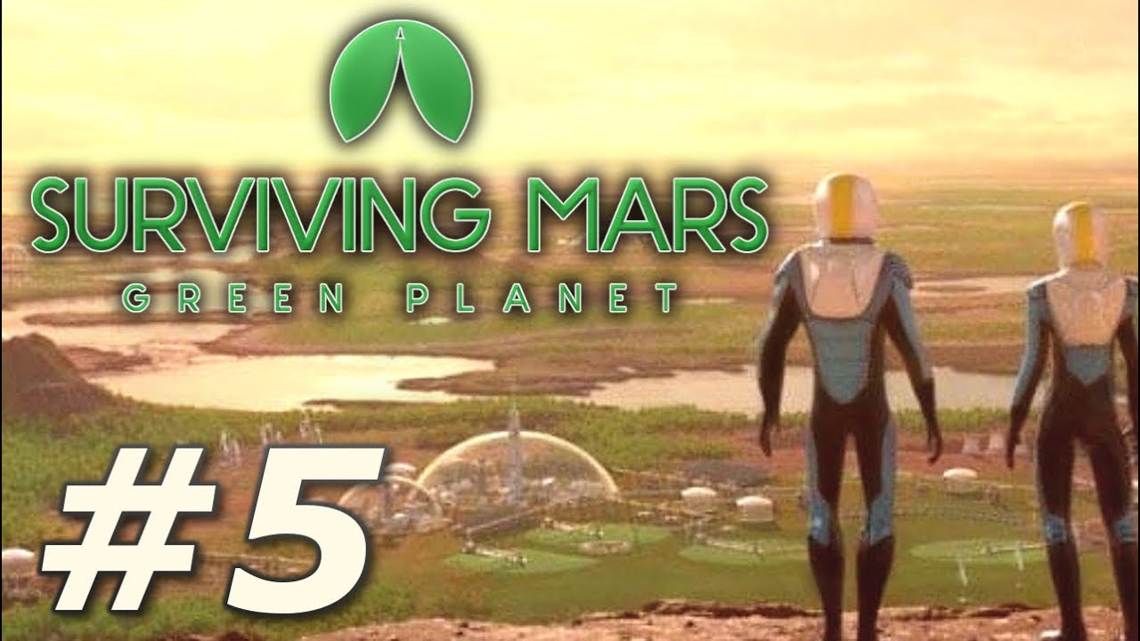Surviving Mars: Green Planet - The Last War (Part 5) - YouTube