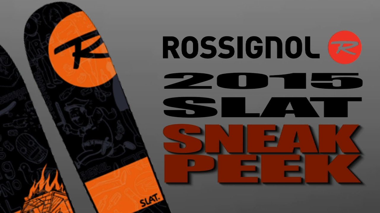 Sneak Peek 2015 Rossignol "Slat" Slopestyle Ski - YouTube