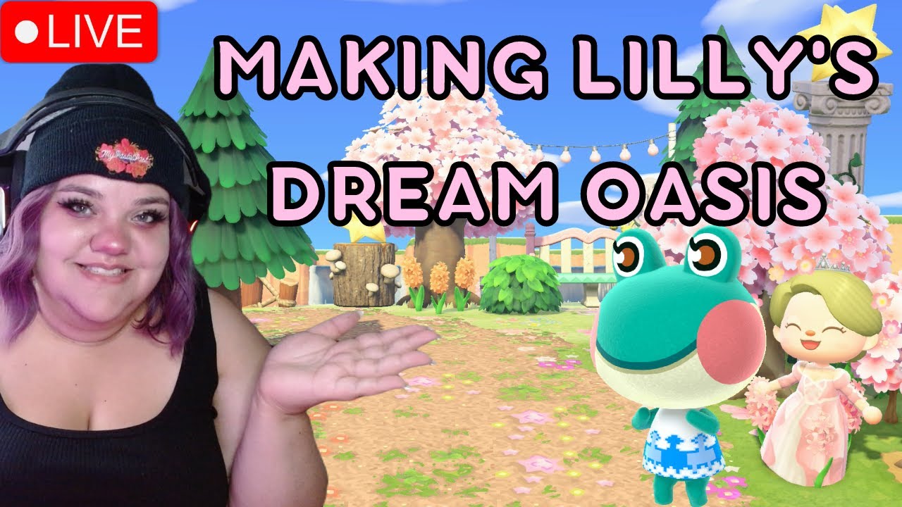 🔴Making an Oasis for Lilly | Animal Crossing New Horizons - YouTube