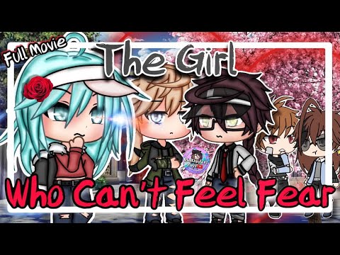The Girl Who Can't Feel Fear | GLMM | Gacha Life Mini Movie |(read description)