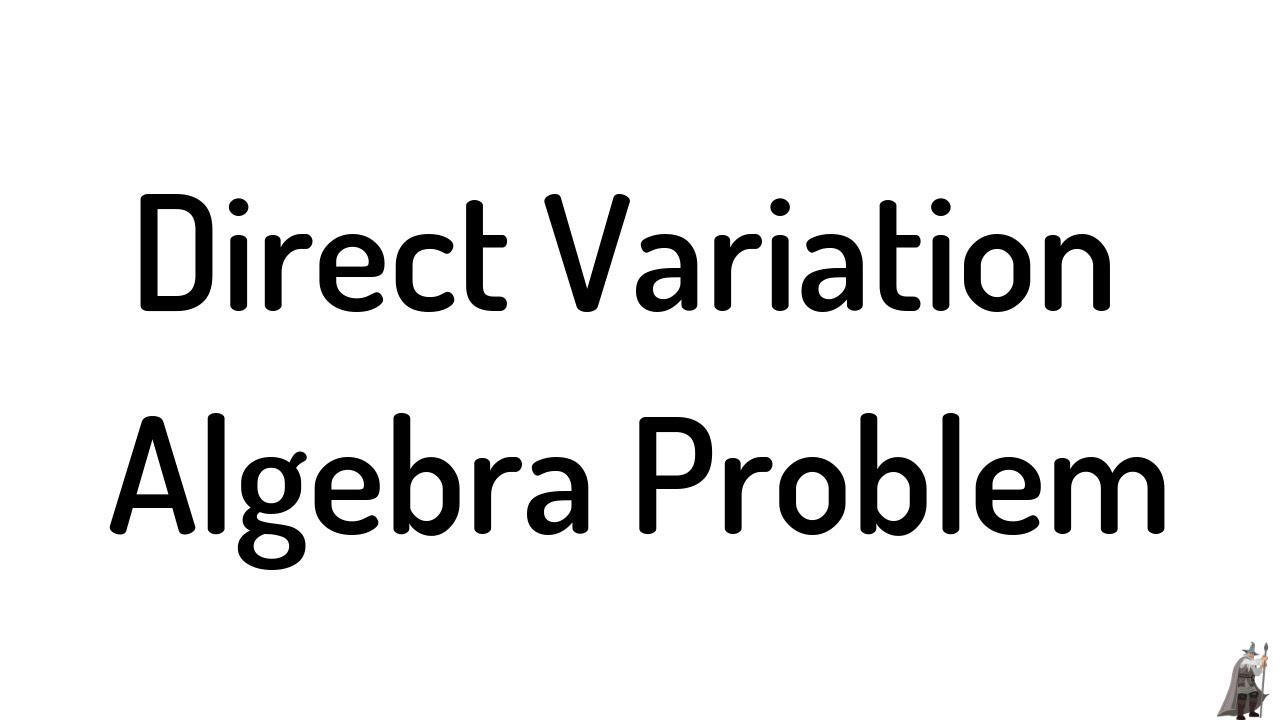 #23. Direct Variation Algebra Problem - YouTube