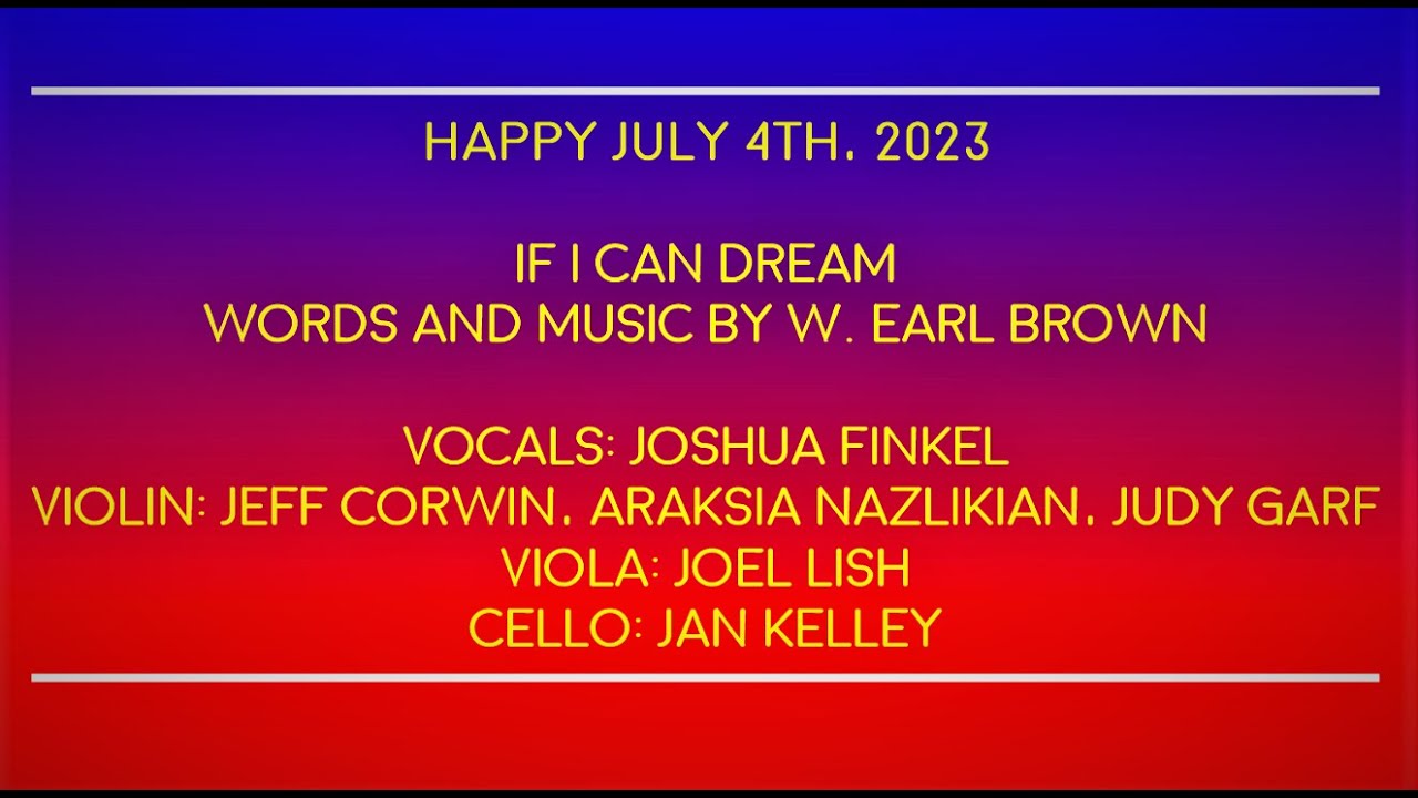 IF I CAN DREAM JULY 4 2023 CONCERT JOSHUA FINKEL, VOCALS - YouTube