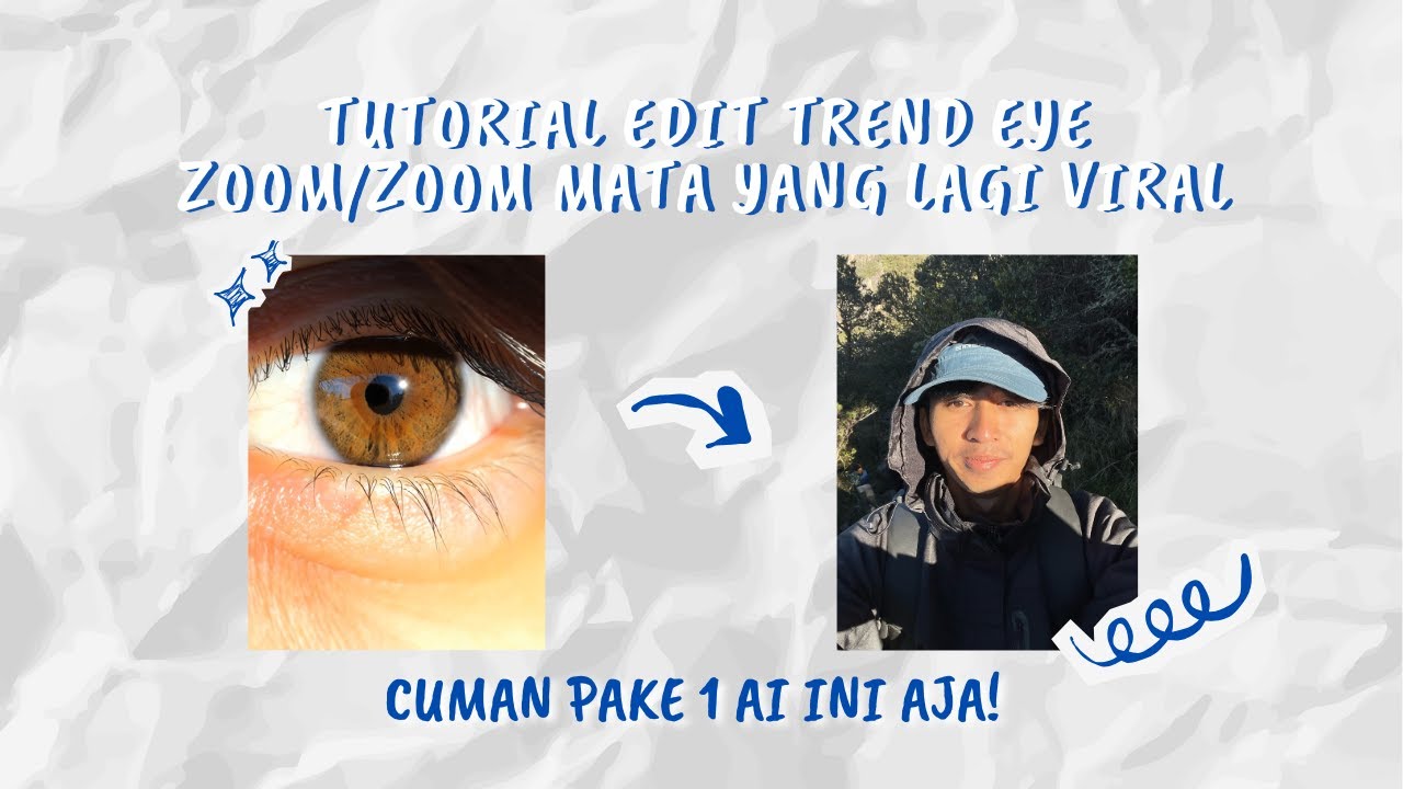 TUTORIAL CARA EDIT TREND EYE ZOOM/ZOOM MATA YANG LAGI VIRAL | CUMAN PAKE 1 AI INI AJA 🤯🥶 - YouTube