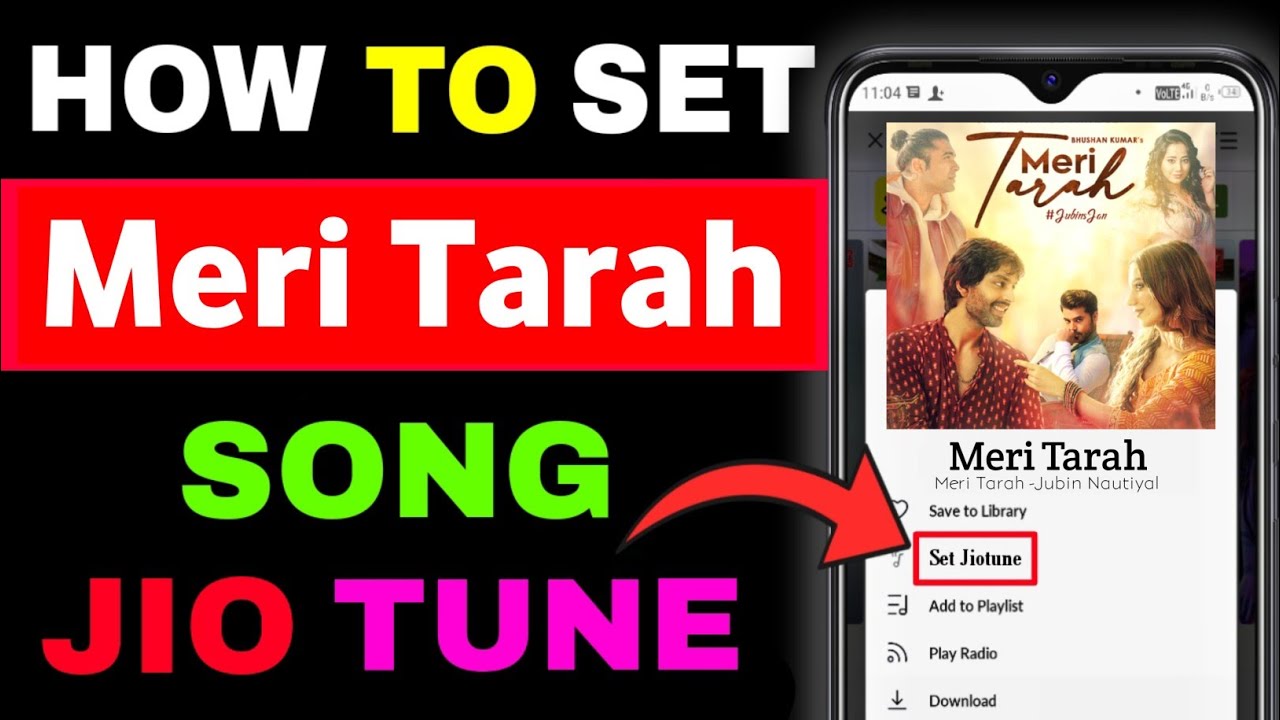 Meri Tarah Jubin Nautiyal Song Jio tune Kaise Set Kare | Meri Tarah ...