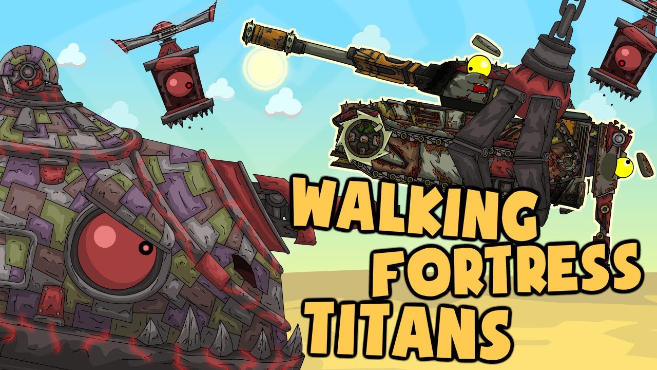 Walking Fortress Titans - Cartoons about tanks - YouTube