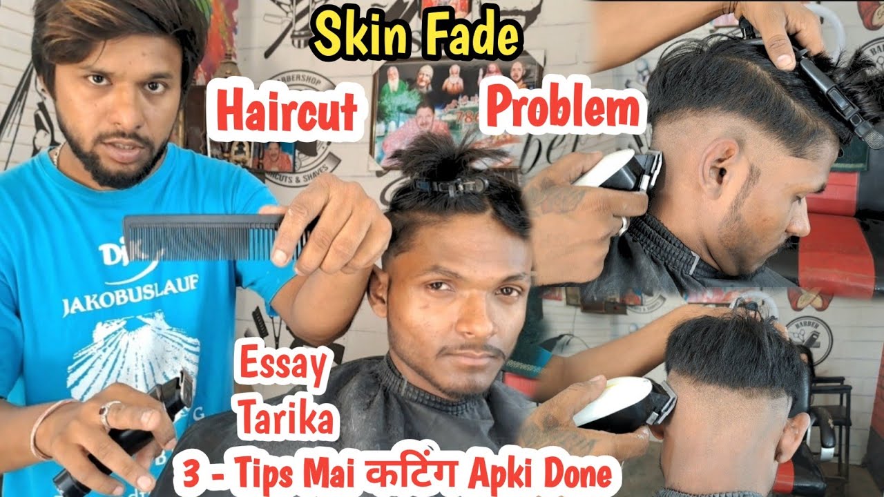 Skin Fade Haircut Problem | 3 - Step Mai Hair Cutting Done | Step by ...