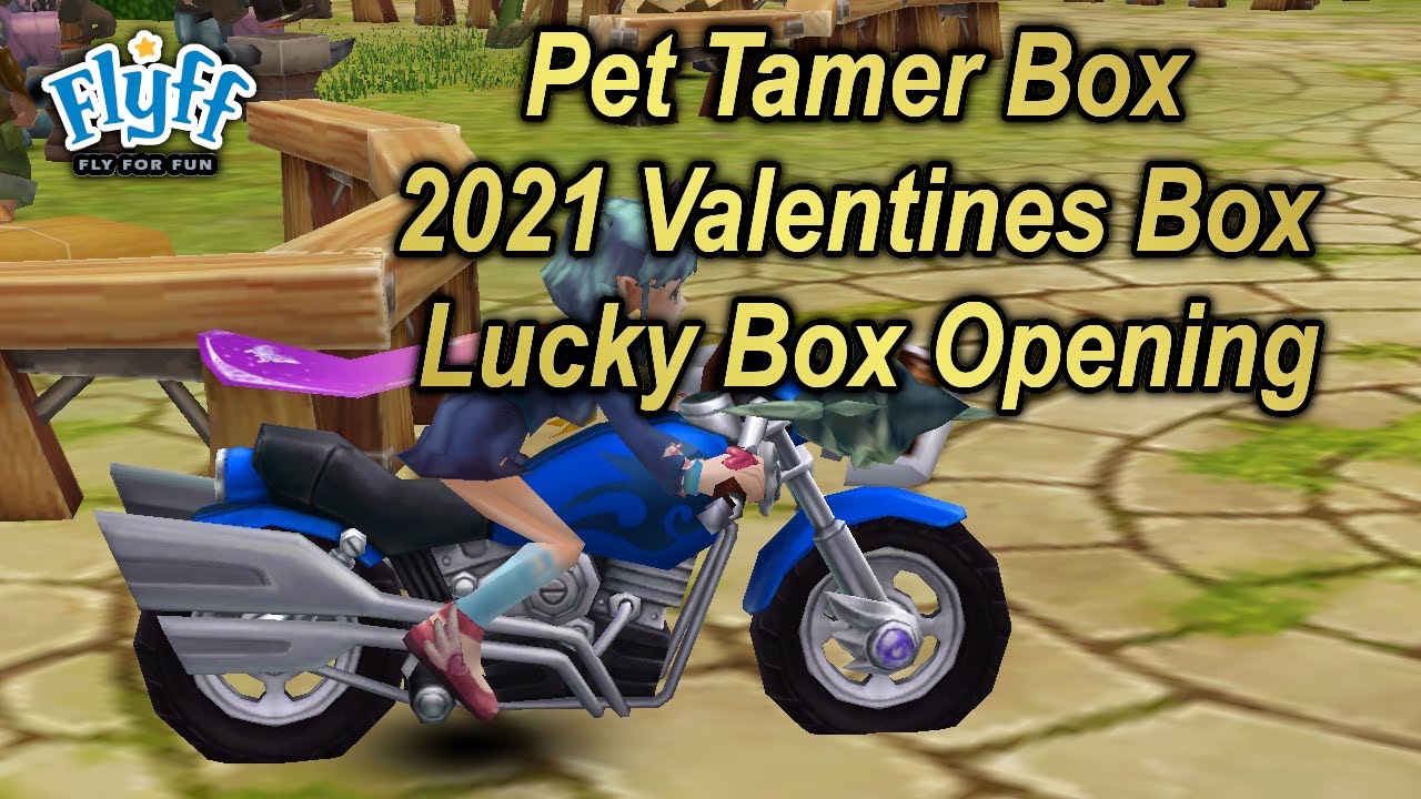 Let's Play Flyff [Ringmaster, Level 118-M] #1215 - Pet Tamer Box, 2021 ...