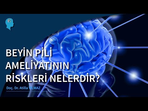 BEYİN PİLİ AMELİYATININ RİSKLERİ NELERDİR?