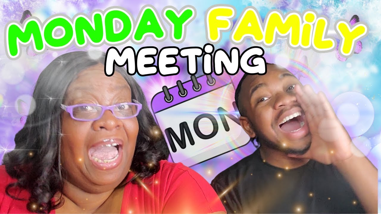 Last Monday Of The Month! | Monday Family Meeting - YouTube