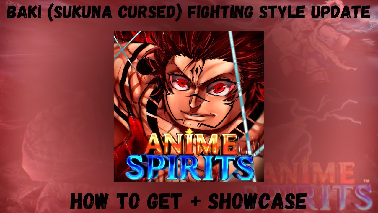 Baki (Sukuna Cursed) Fighting Style Update How to Get + Showcase (Anime ...