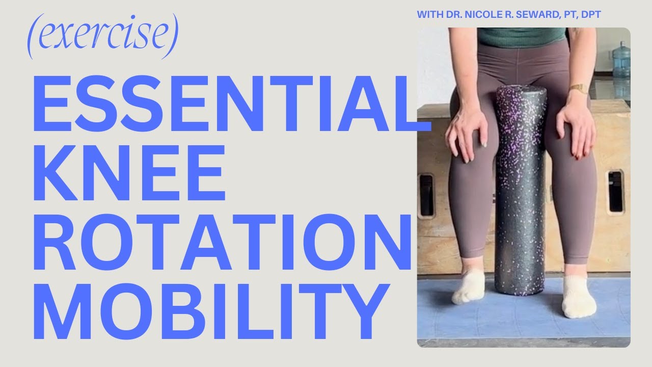 Tibial Internal Rotation: The Missing Movement That’s Wrecking Your ...