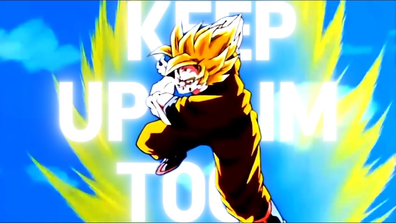 Keep Up Im 2 Fast-Goku [Edit/Amv!] - YouTube