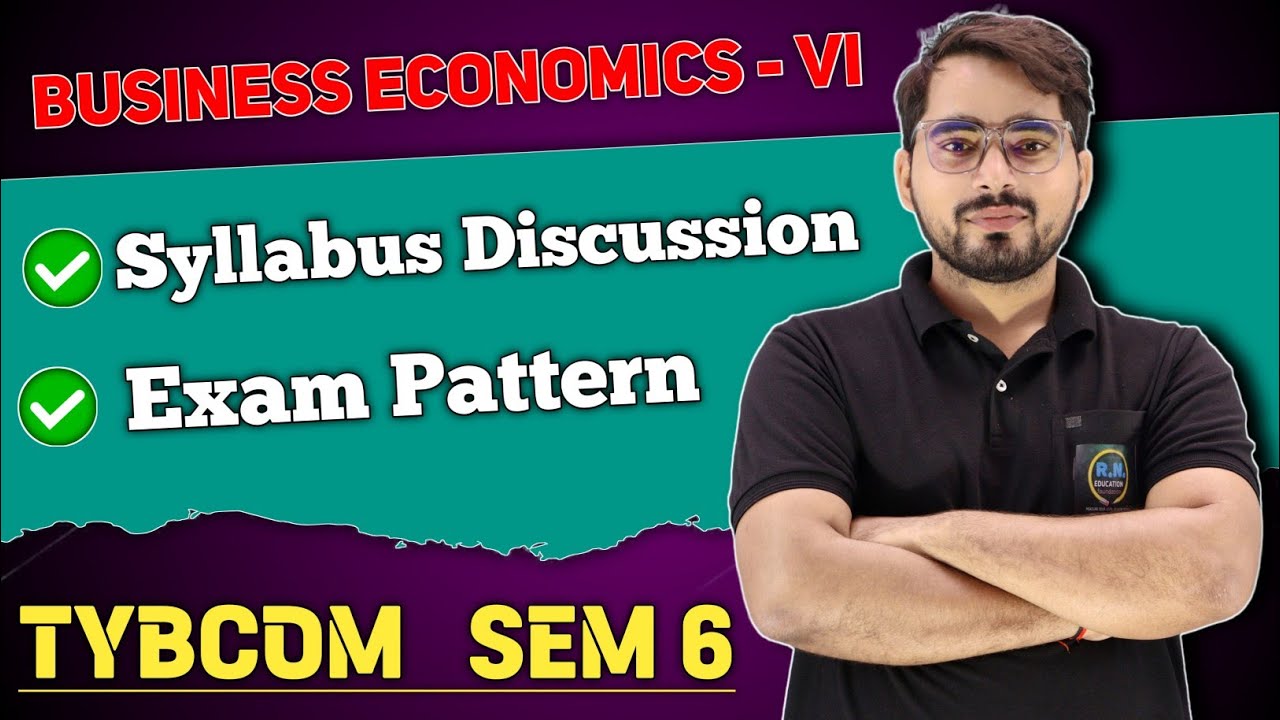 TYBCom Sem -6 Business Economics-||| | Syllabus & Paper Pattern ...