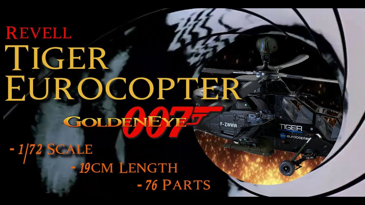 Building the Revell 1:72 Eurocopter Tiger | GoldenEye 007 Model Kit ...