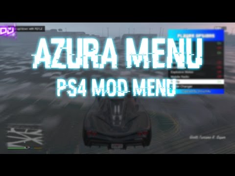 Azura Menu PS4 Mod Menu GTA5 Mods - Dj305 - YouTube