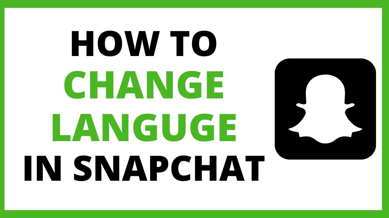 How To Change Language On Snapchat - YouTube