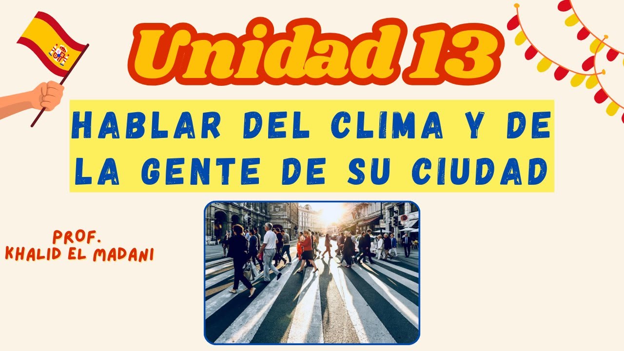 Hablar del clima Y de La gente de su cuidad - YouTube
