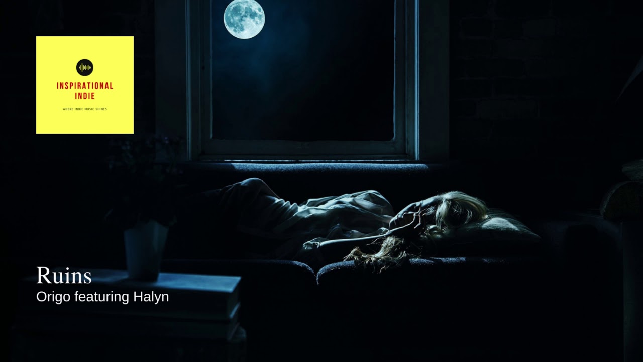 Ruins by Origo featuring Halyn - YouTube