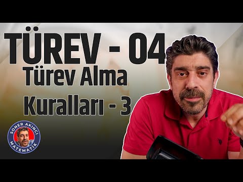 TÜREV 04 - Türev Alma Kuralları 3 | Türev  İntegral 2024 Kampı  #yks2024