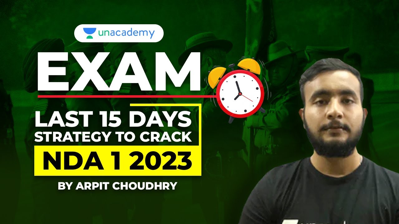 Last 15 Days Strategy | NDA 1 2023 | Arpit Sir | Maths | Unacademy ...