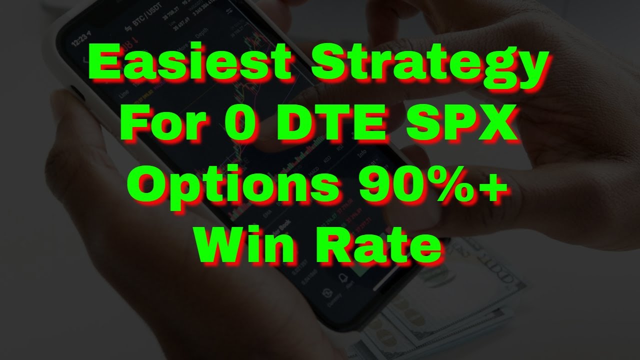 The Easiest Strategy For 0 DTE SPX Options 90%+ Win Rate - YouTube