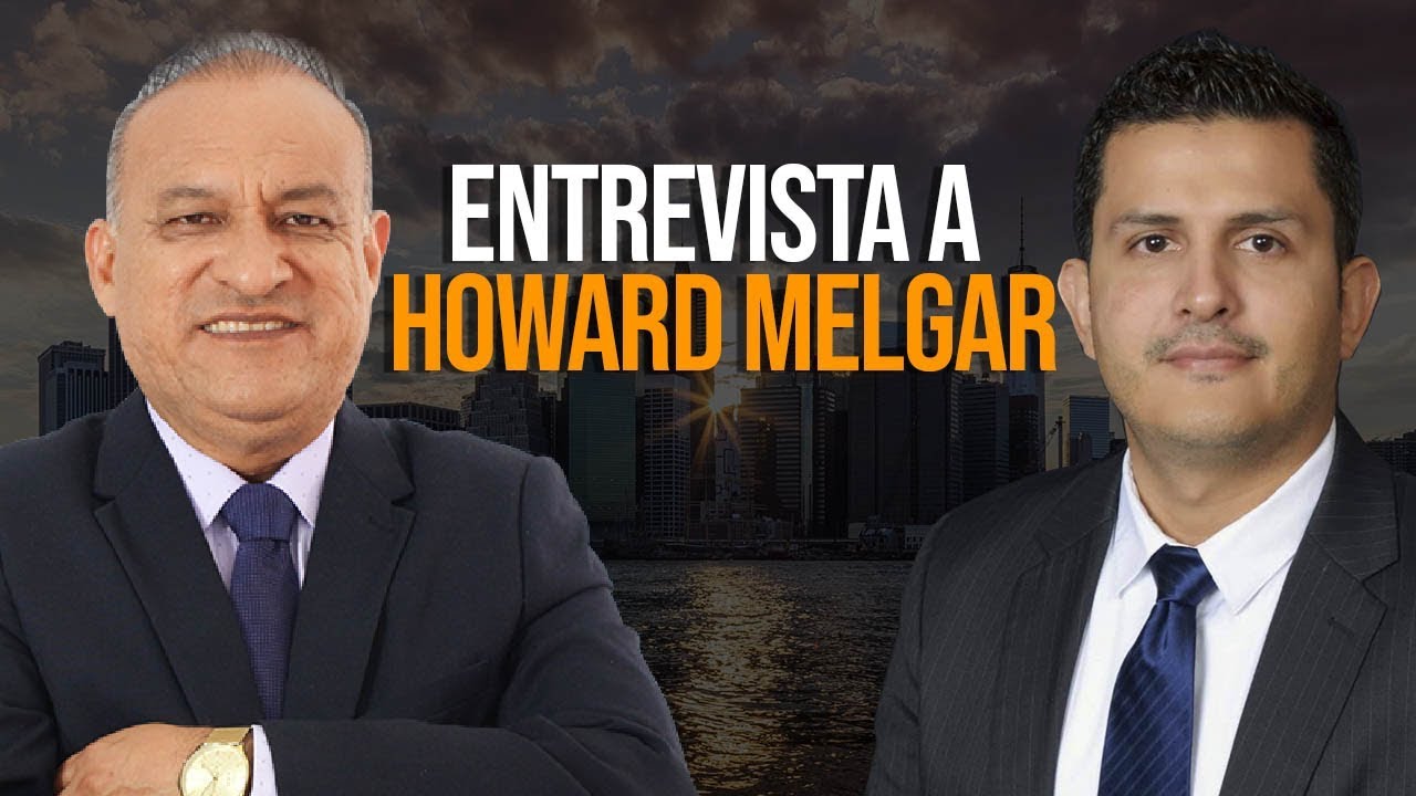 ENTREVISTA A HOWARD MELGAR sobre el negocio de los bienes raíces en ...