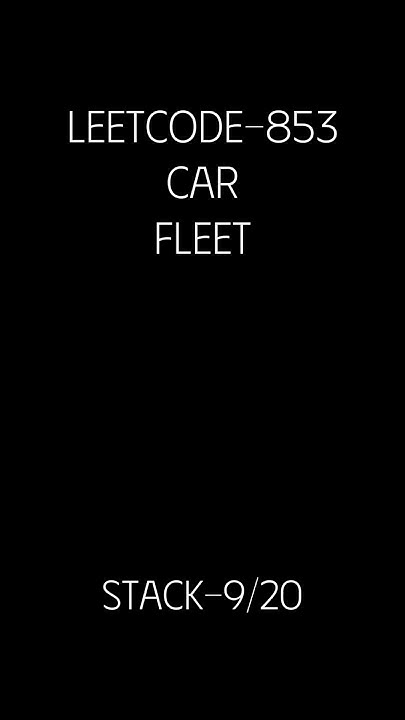Leetcode-853 | Car Fleet | Stacks 9/20 | Medium #leetcode #programming #journey - YouTube
