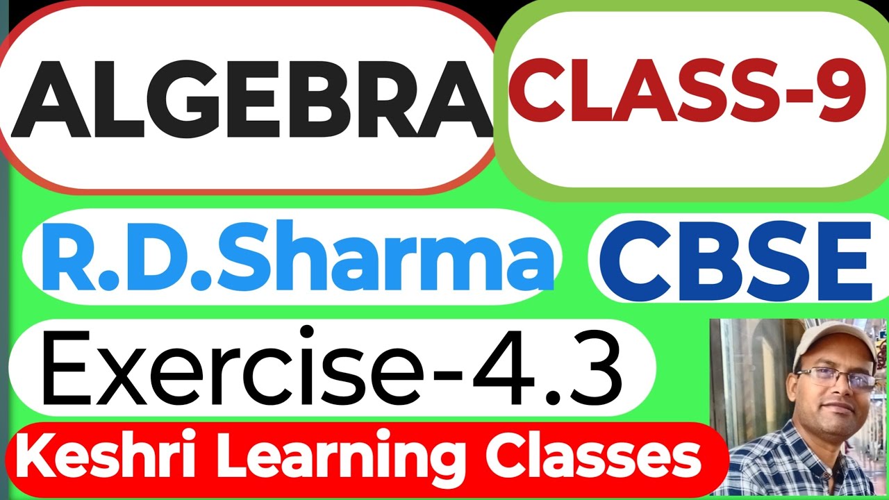 Algebra class 9, rd sharma class 9, rd sharma class 9 ex 4.3, # ...