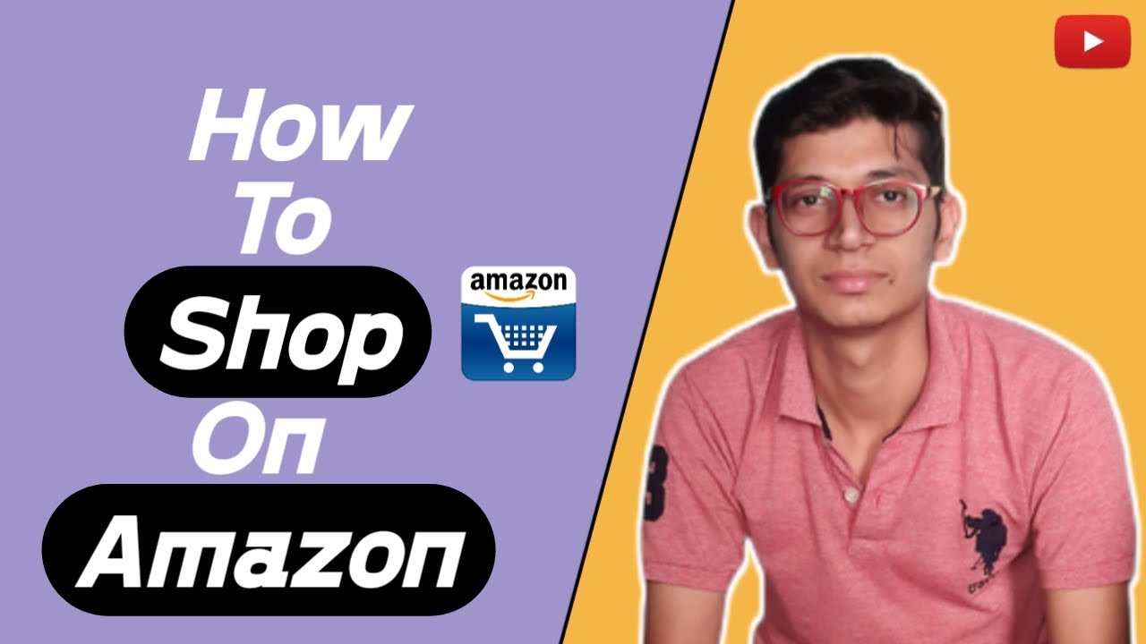 How To Shop On Amazon || How To Purchase Online Shopping In Amazon ...