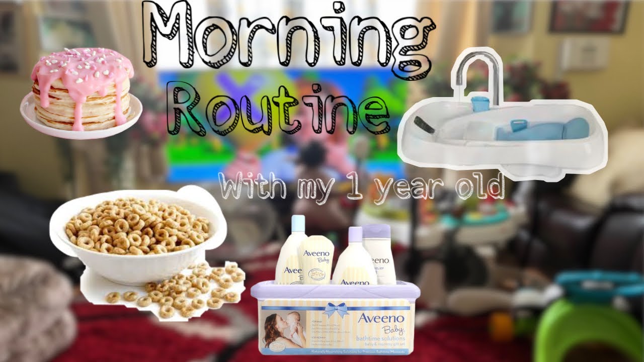 MORNING ROUTINE WITH MY 1 YEAR OLD - YouTube