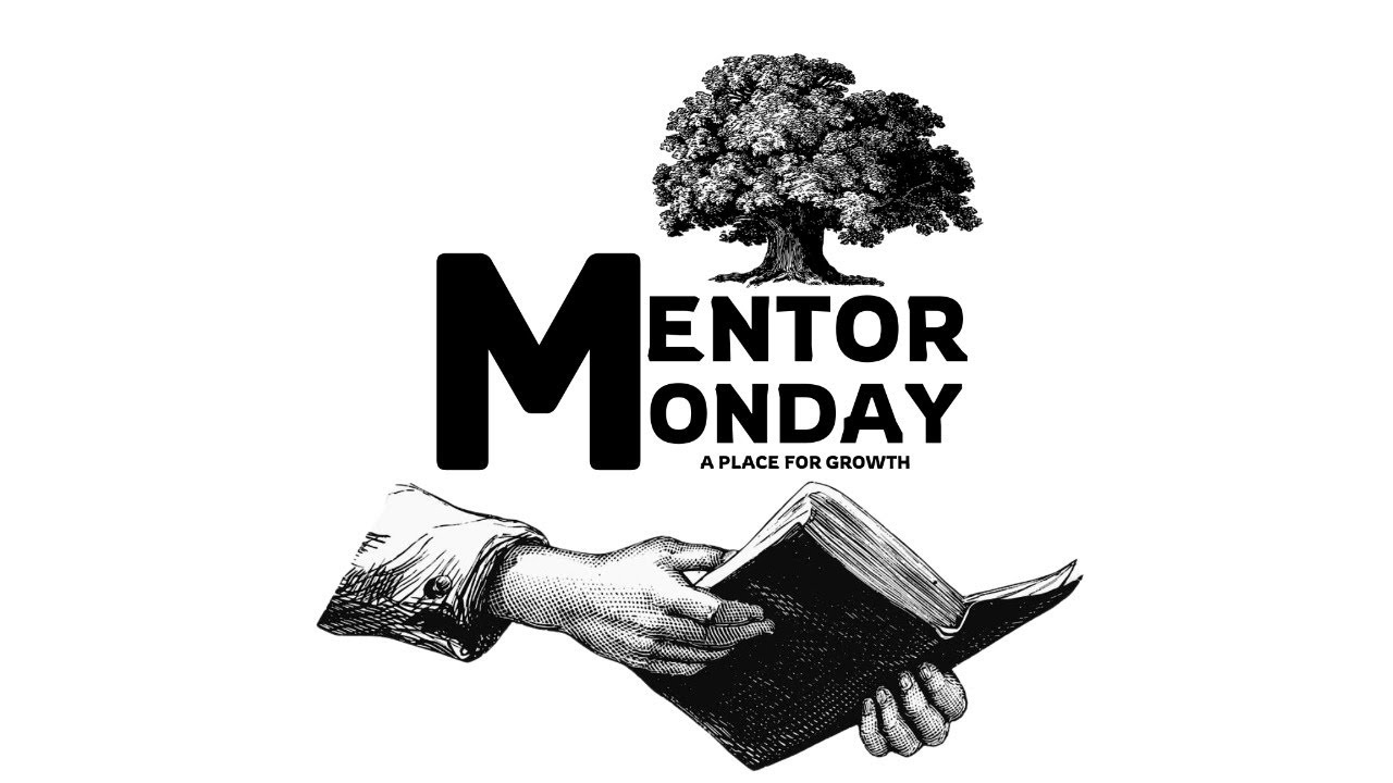 Mentor Monday Ep.4 | Sometimes The Storm Comes During The Summer - YouTube