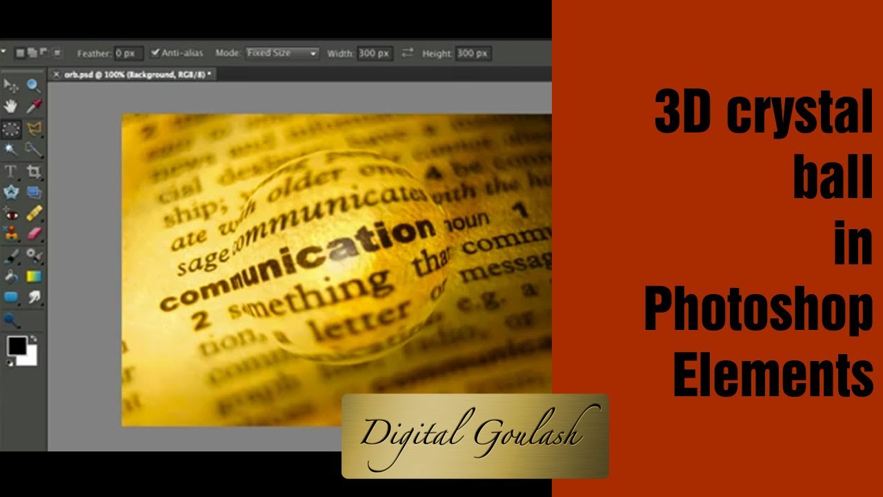 Learn Photoshop Elements - Easy Glass Orb or Crystal Ball in Minutes ...
