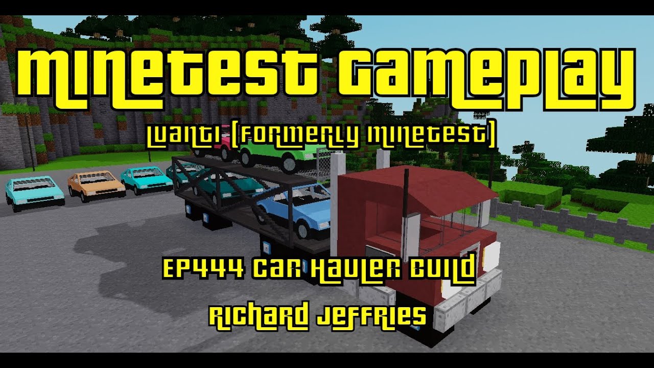 Minetest Gameplay EP444 Car Hauler Build - YouTube