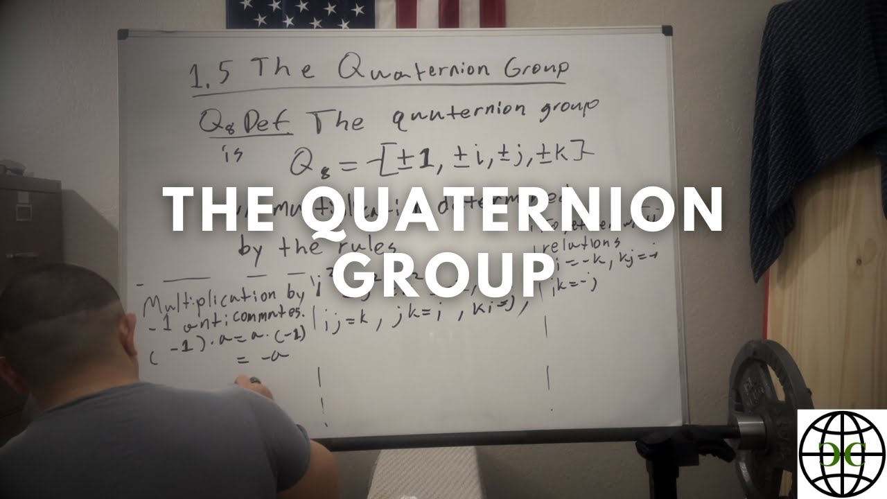 The Quaternion Group (1.5) (Algebra 1) (Fa2025) - YouTube