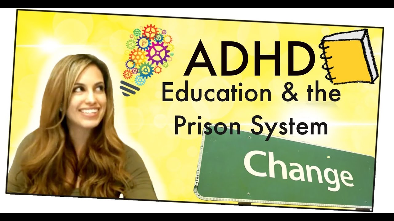 ADHD Education & the Prison System - Part 4 of 5 - YouTube