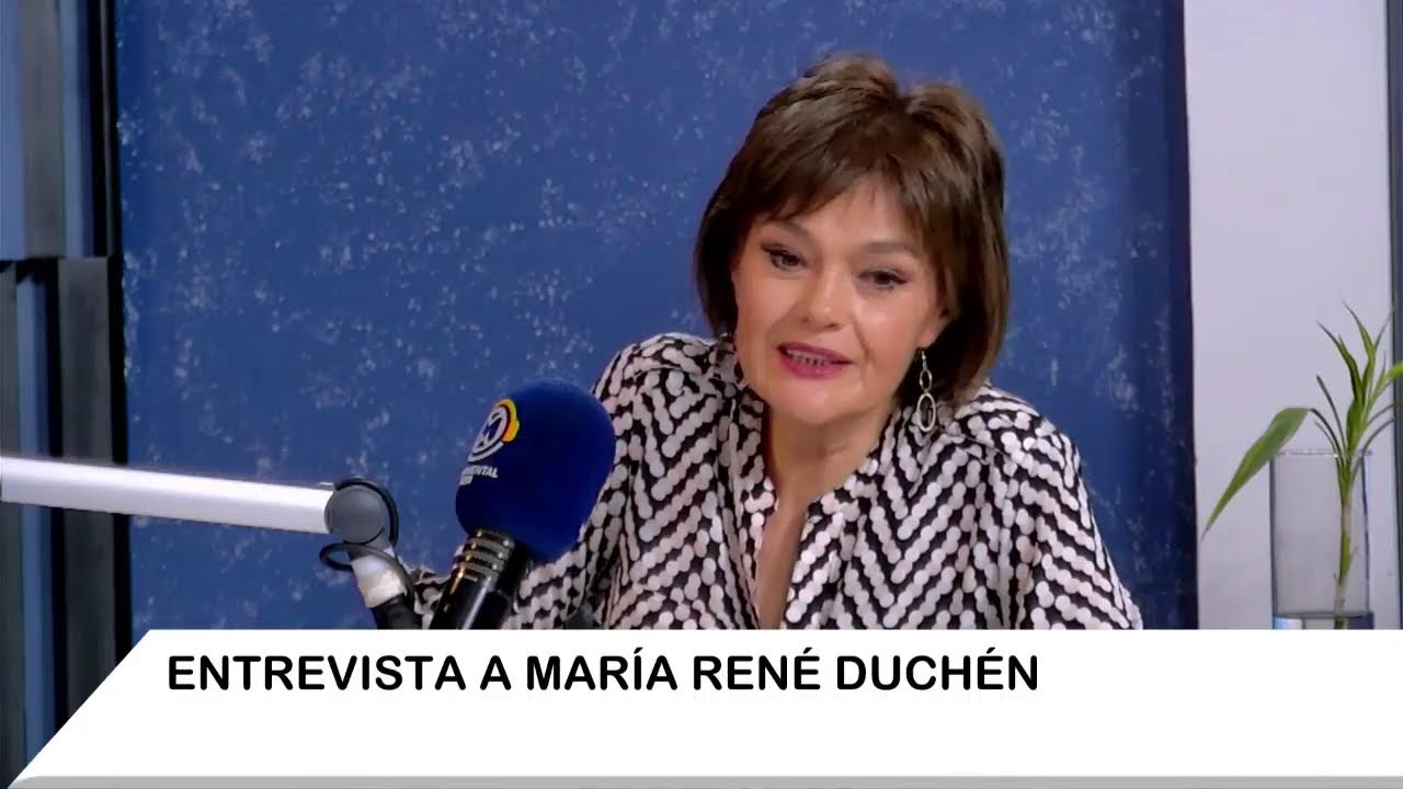 ENTREVISTA A MARÍA RENÉ DUCHÉN - YouTube