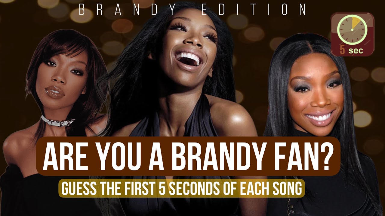 BRANDY EDITION: Guess The First 5 Seconds of Each Song - YouTube