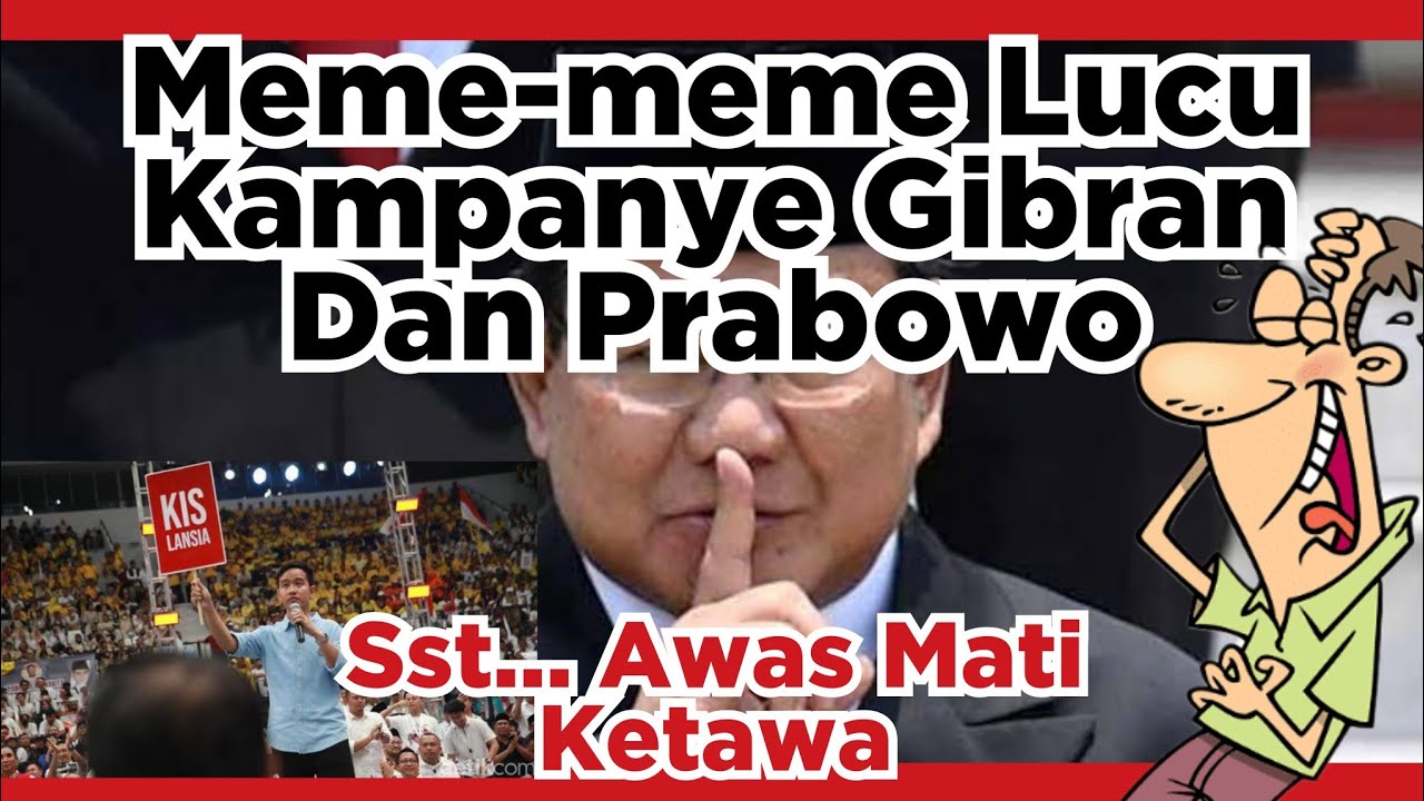 Meme-meme Lucu Kampanye/Deklarasi Gibran dan Prabowo, Dst Awas Mati ...