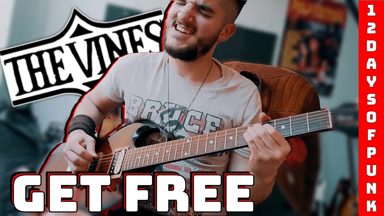 THE VINES - Get Free (Guitar Cover) | 12 Days of Punk - YouTube
