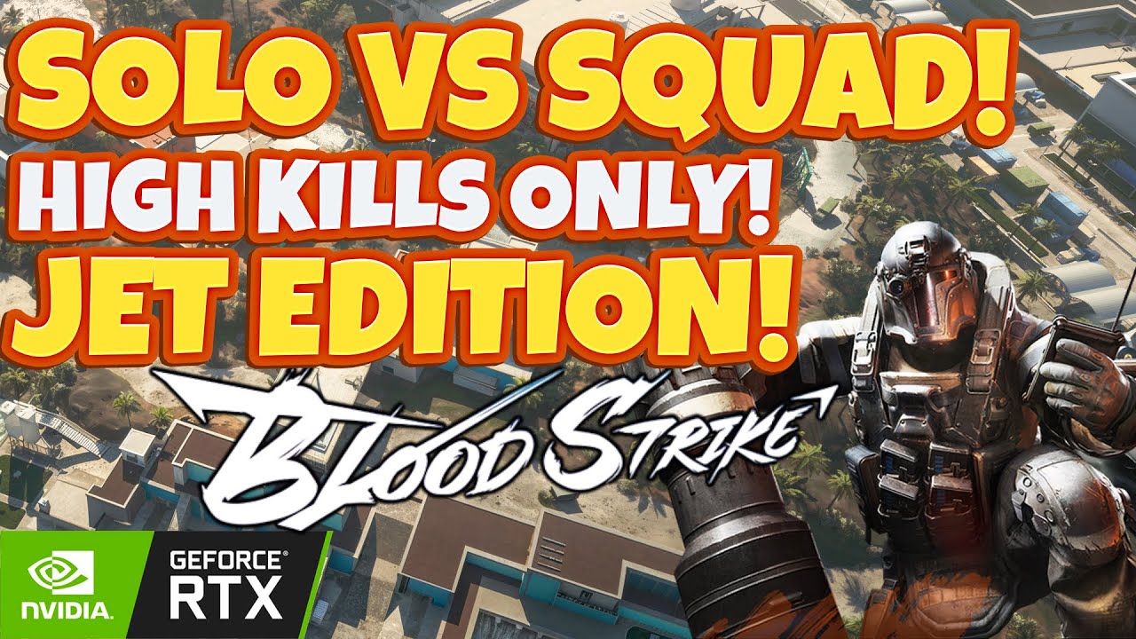 BLOOD STRIKE - JET SOLO VS SQUAD | 34 KILLS | INSANE GAMEPLAY | ULTRA ...