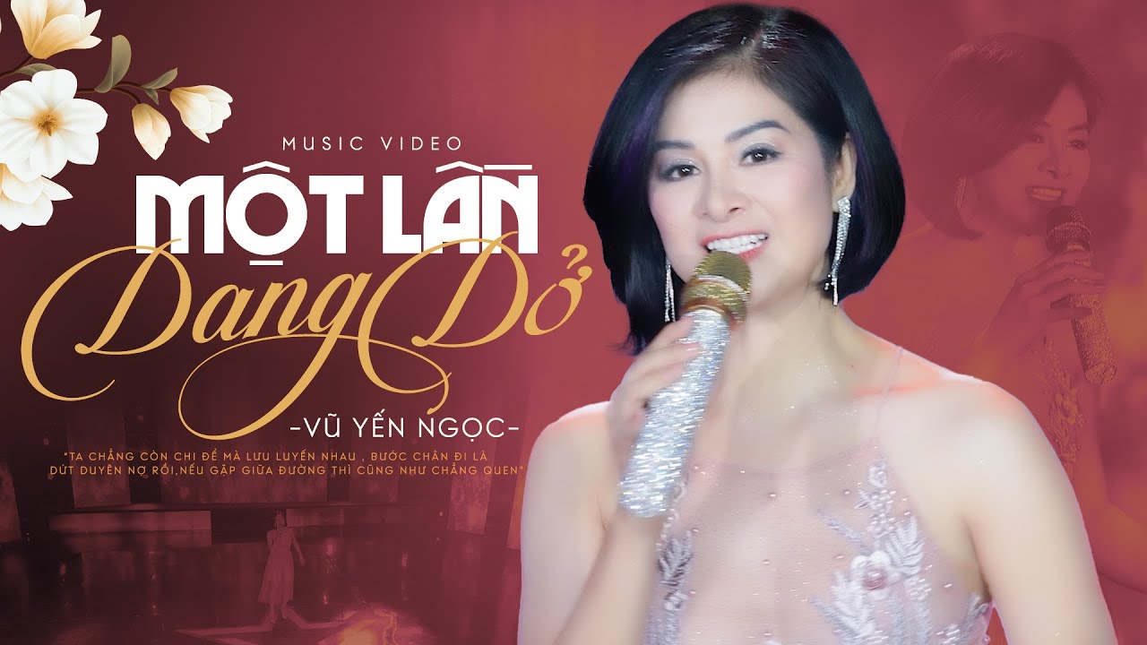 Một Lần Dang Dở ( Nhật Ngân) - Vũ Yến Ngọc | Giọng Ca Lạ Hay Xuất Sắc ...