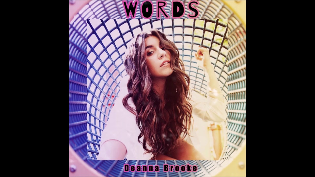 Deanna Brooke - "WORDS" OFFICIAL VERSION - YouTube